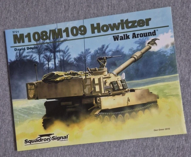 M108/M109 SELF-PROPELLED HOWITZER WALK AROUND David Doyle Book US Army ...