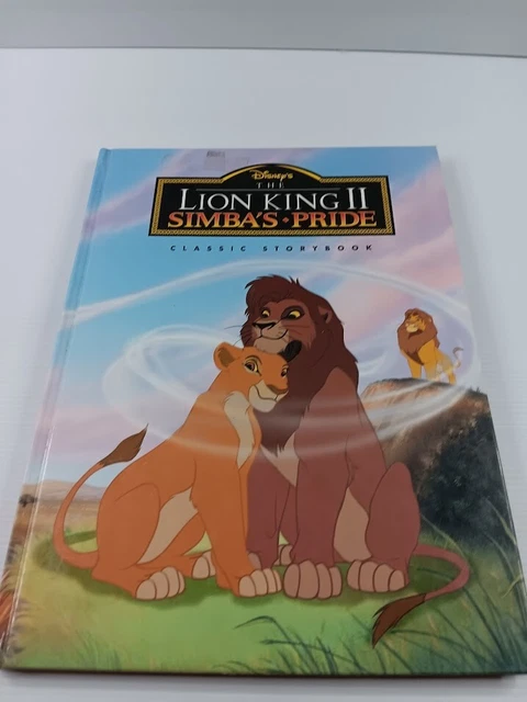 DISNEY STORYBOOK THE Lion King II Simba's Pride 1998 Hard cover £8.81 ...