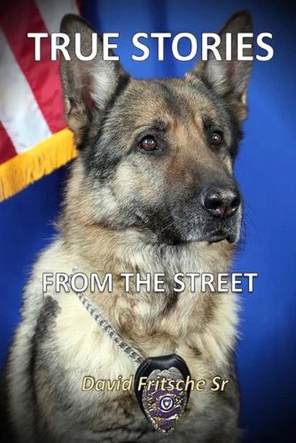 TRUE STORIES FROM the Street by David Fritsche (English) Paperback Book ...
