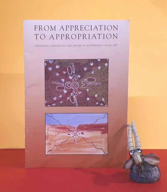 FROM APPRECIATION TO Appropriation/Australian visual art ~ Indigenous ...