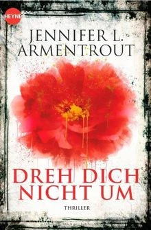 DREH DICH NICHT um: Roman (Heyne fliegt) de Armentrou... | Livre | état ...