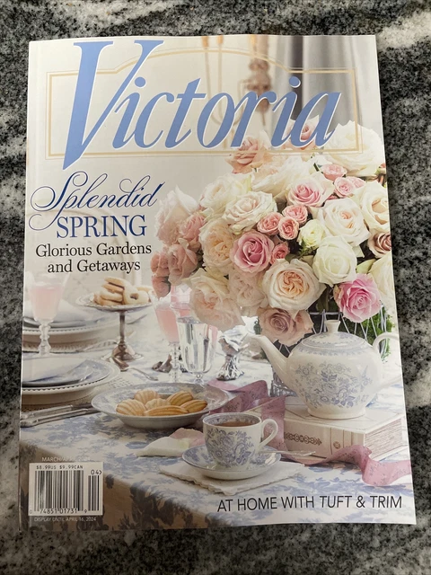VICTORIA MAGAZINE MARCH April 2024 Spring gardens getaways homes food ...