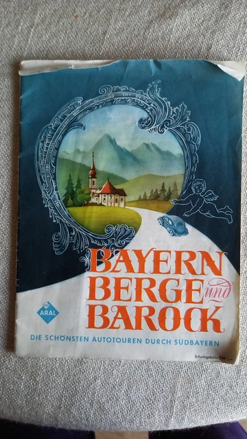 BAYERN BERGE UND Barock, die schönsten Autotouren durch Südbayern Aral 1955 EUR 1,00 - PicClick DE