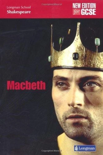 MACBETH (NEW EDITION) (LONGMAN SCHOOL SHAKESPEARE) - O'Connor, John £3. ...