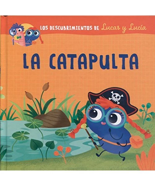 DESCUBRIMIENTOS DE LUCAS Y Lucia, Los. La Catapulta, Various Authors ...
