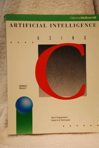 ARTIFICIAL INTELLIGENCE USING C By Herbert Schildt *Excellent Condition ...