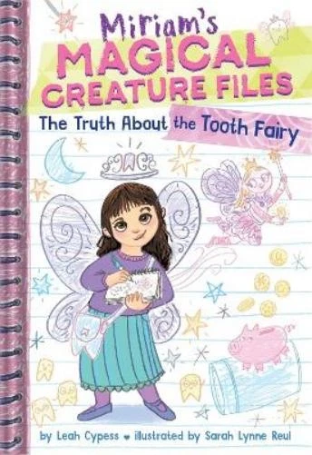 LEAH CYPESS THE Truth About the Tooth Fairy (Miriam's Magica (Gebundene ...