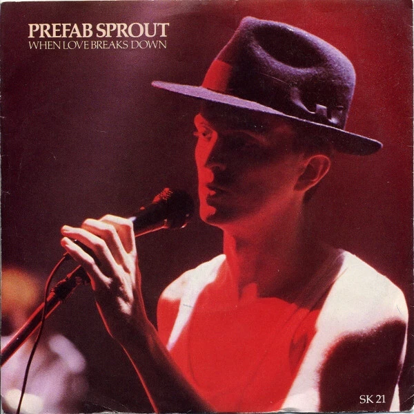 Prefab Sprout When Love Breaks Down Used Vinyl Record 7 K2508s £634 Picclick Uk 