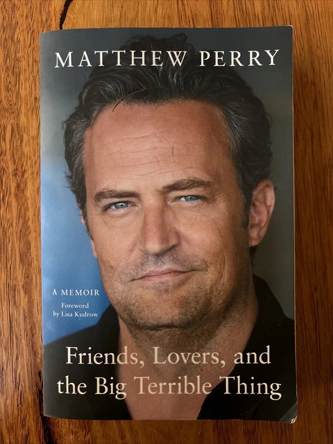 MATTHEW PERRY, FRIENDS, Lovers And The Big Terrible Thing Autobiography ...