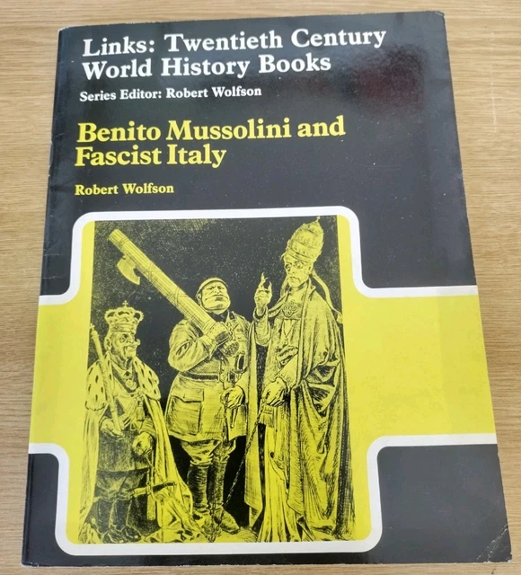 BENITO MUSSOLINI AND Fascist Italy, Robert Wolfson, 1986 £18.65 ...