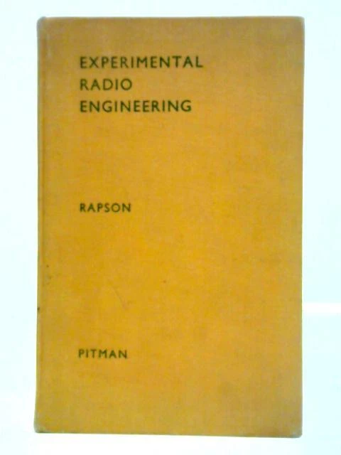 EXPERIMENTAL RADIO ENGINEERING (Ernest Thomas Arthur Rapson - 1946) (ID ...