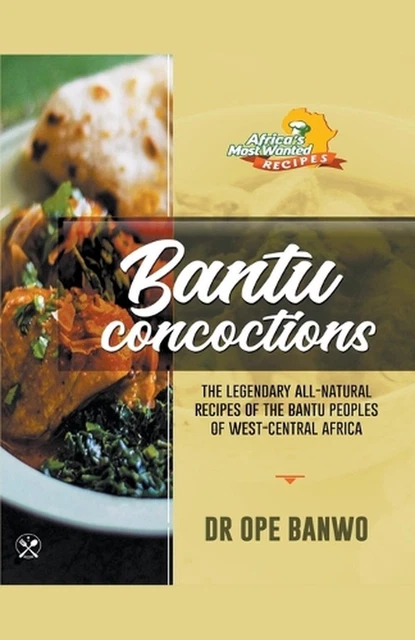 LIVRE DE POCHE Bantu Concoctions by Dr Ope Banwo EUR 38,31 - PicClick FR