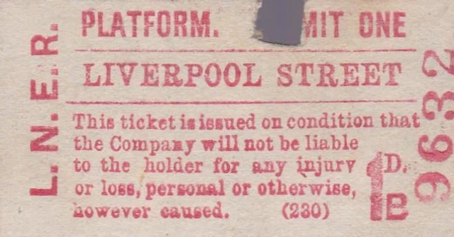 LNER RAILWAY PLATFORM Ticket LIVERPOOL STREET 9632 £2.99 - PicClick UK