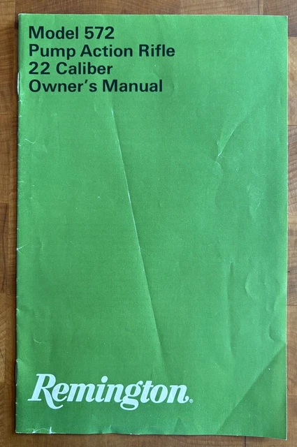 REMINGTON MODEL 572 Pump Action .22 Caliber Rifle Owner's Manual $9.99 ...