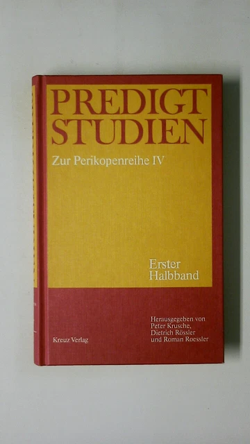 124619 PETER RÖSSLER Krusche PREDIGT STUDIEN, ZUR PERIKOPENREIHE 4, ERSTER EUR 10,64 - PicClick FR