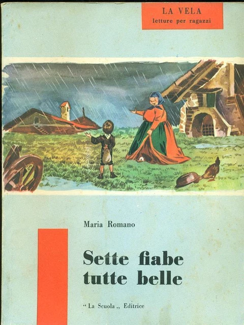 SETTE FIABE TUTTE Belle Libri Antichi/Modernariato Romano, Maria EUR 10 ...
