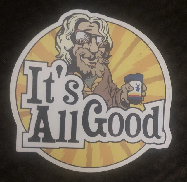 RARE VINTAGE DUTCH Bros Sticker - It’s All Good- Dude- 2016- SO OR- RED ...