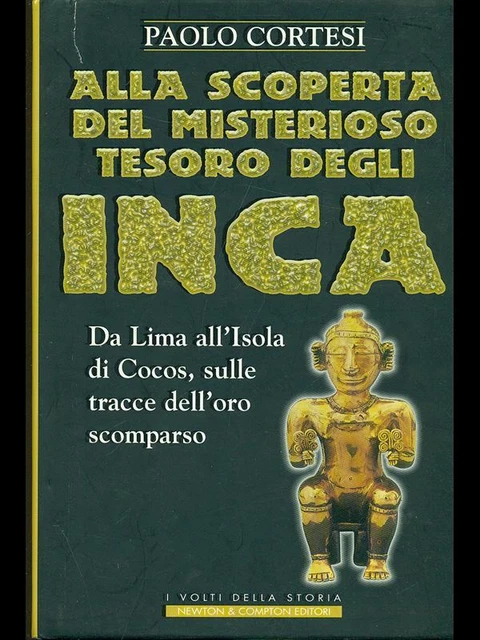 ALLA SCOPERTA DEL Misterioso Tesoro Degli Inca Archeologia Paolo ...