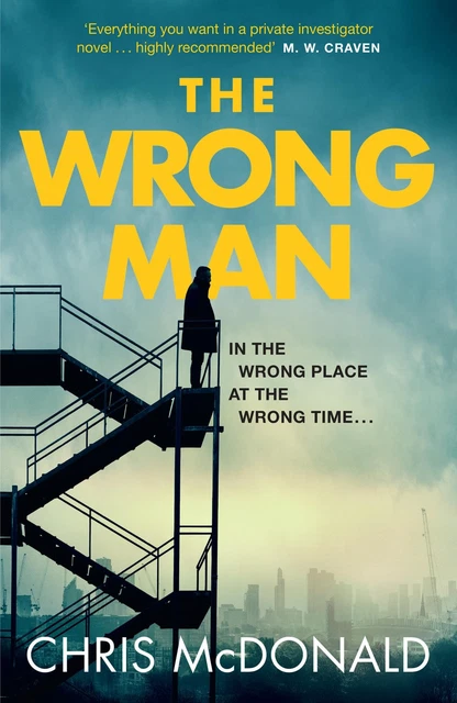 THE WRONG MAN For 2026 the first book in a new series of gripping and ...