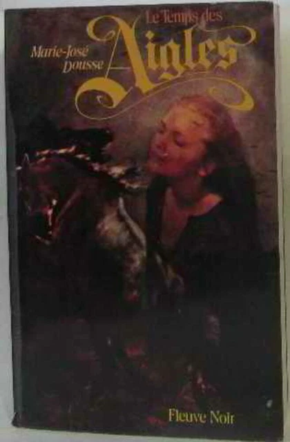 LE TEMPS DES aigles | Dousse Marie-josé | Bon état EUR 30,00 - PicClick FR
