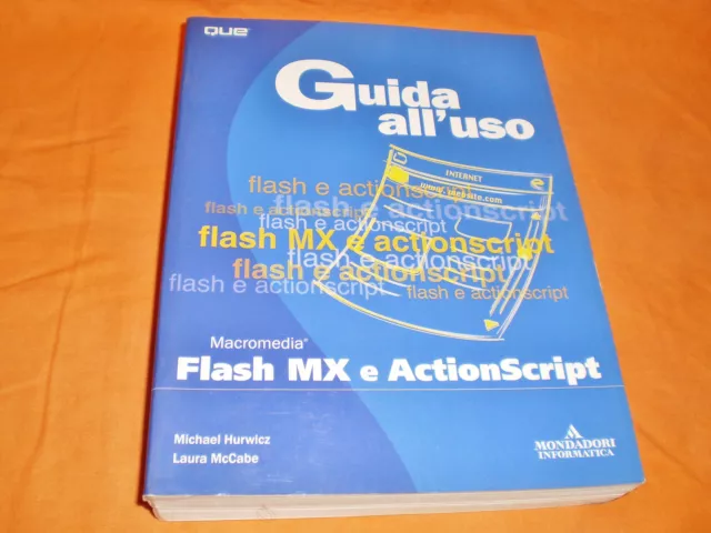 MACROMEDIA FLASH MX e actionscript guida all'uso mondadori informatica 2002-2006 EUR 5,50 ...