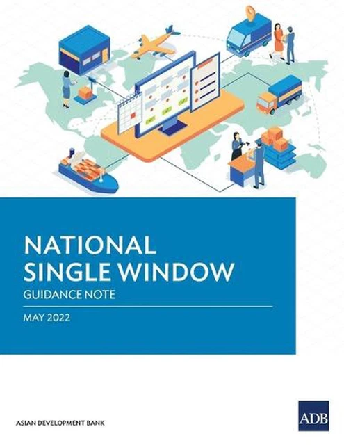 NATIONAL SINGLE WINDOW: Guidance Note by Asian Development Bank ...