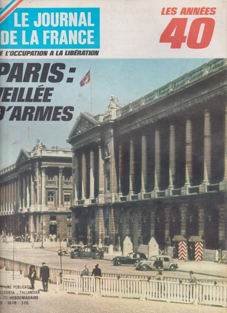 LE JOURNAL DE La France - Annees 40 N°75 Paris : Veillee D'armes ...