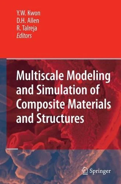 Multiscale Modeling And Simulation Of Composite Materials And