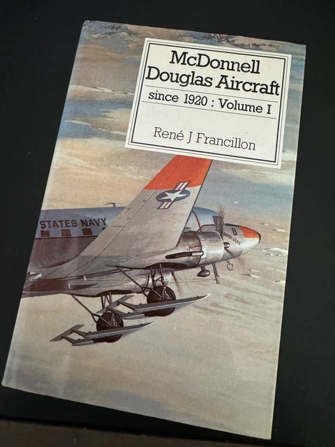MCDONNELL DOUGLAS AIRCRAFT since 1920, Vol 1. Rene J Francillon. 1988. £4.87 - PicClick UK