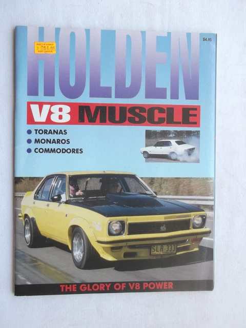 HOLDEN V8 MUSCLE Magazine Monaro HK HQ HX LJ LH Torana VK VN Commodore ...
