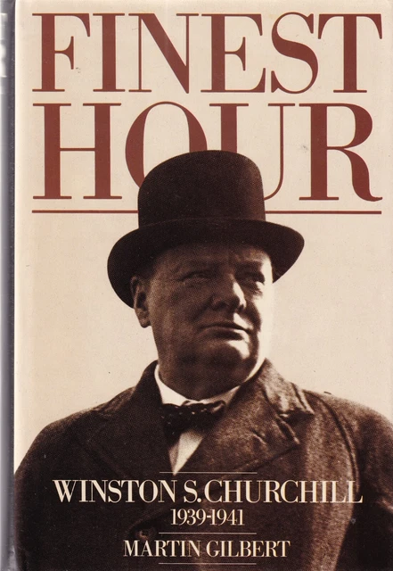FINEST HOUR WINSTON S. Churchill 1939-1941 Martin Gilbert Hardback Book ...
