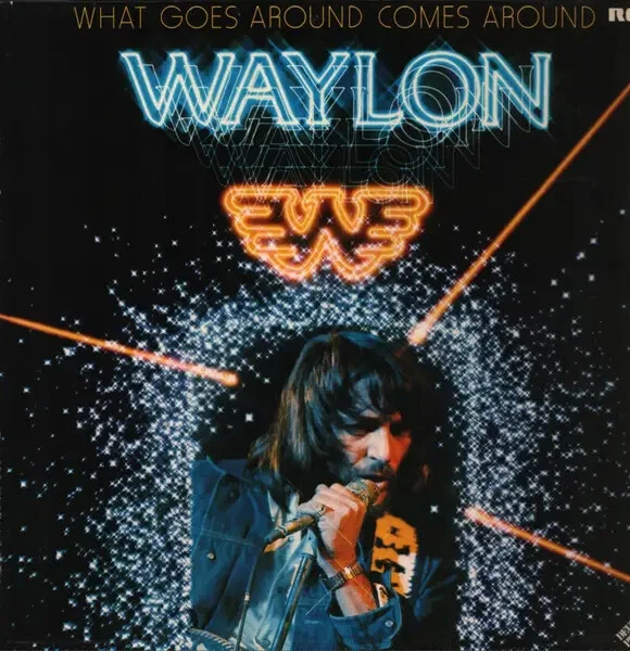 WAYLON JENNINGS WHAT Goes Around Comes Around NEAR MINT RCA Vinyl LP ...