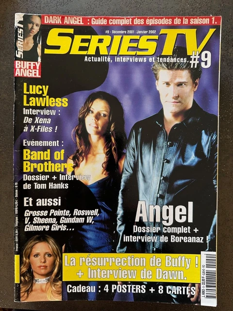 MAGAZINE SÉRIES TV n°9, Angel, Buffy, Band of Brothers, Lucy Lawless, Dark Angel EUR 42,00 ...