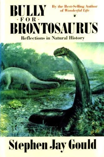 BULLY FOR BRONTOSAURUS By Stephen Jay Gould. 9780091747626 EUR 4,40 ...