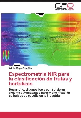 SPECTROMÉTRIE NIR POUR le classement des fruits et légumes.9783846564158