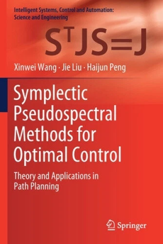 Symplectic Pseudospectral Methods For Optimal Control Theory And Applications 35700 Picclick Au