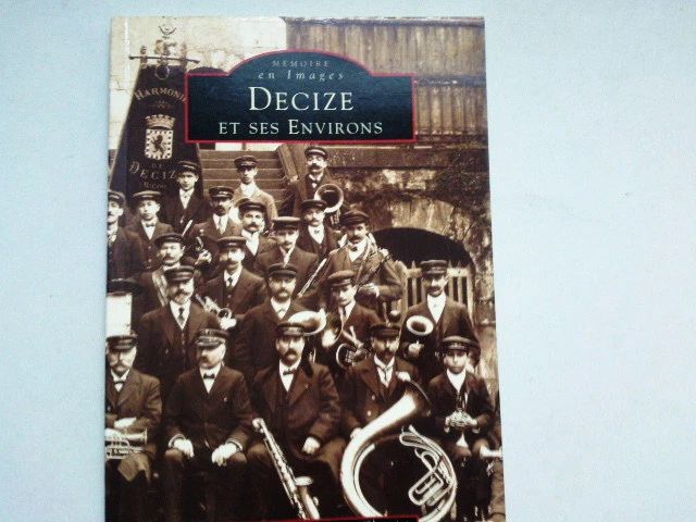 MEMOIRE EN IMAGES - Decize Et Ses Environs £10.13 - PicClick UK