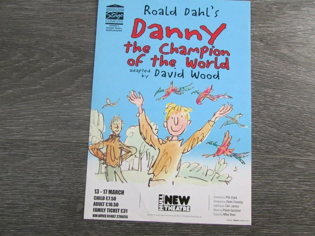 ROALD DAHL'S DANNY Champion of the World David Wood Hull New Theatre ...