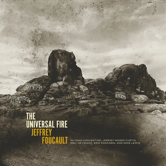JEFFREY FOUCAULT THE Universal Fire (CD) Album EUR 21,55 - PicClick FR
