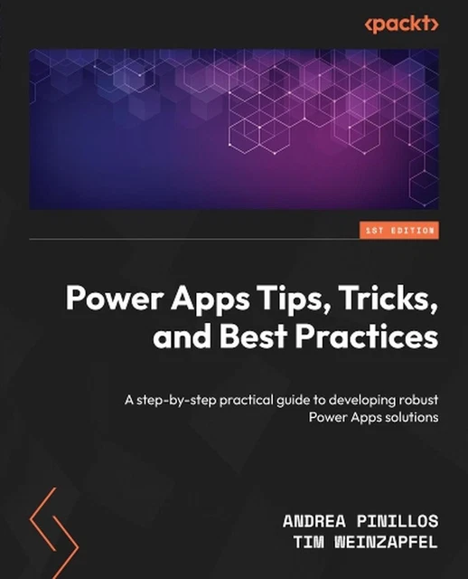 POWER APPS TIPS, Tricks, and Best Practices: A step-by-step practical ...