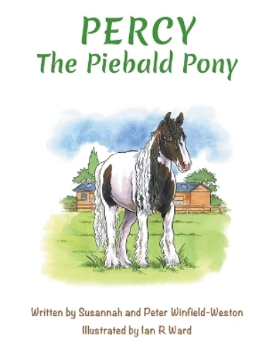 SUSANNAH AND PETER Winfield-Weston Percy the Piebald Pony (Tascabile ...