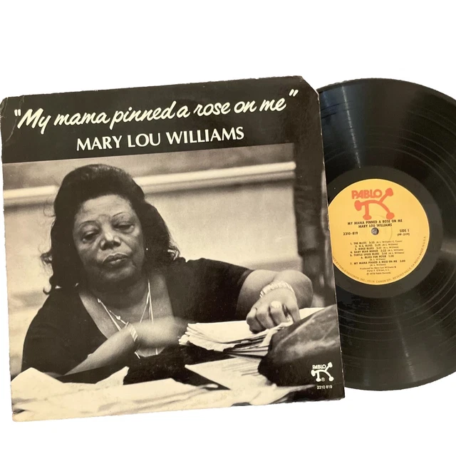 MARY LOU WILLIAMS: My Mama Pinned a Rose on Me LP 1978 Pablo 2310 819 ...