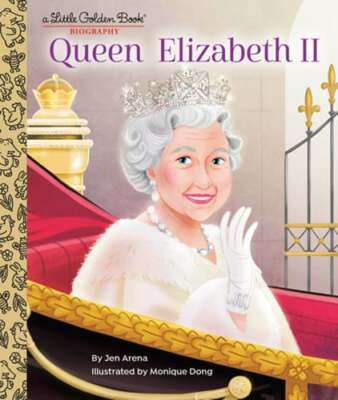 QUEEN ELIZABETH II: A Little Golden Book Biography by Jen Arena: Used £ ...