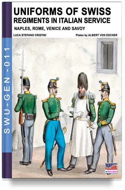 UNIFORMS OF SWISS Regiments in Italian service EUR 29,00 - PicClick FR