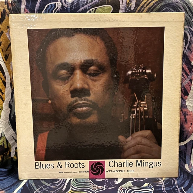 CHARLES CHARLIE MINGUS - Blues & Roots - Atlantique - LP - Jazz Bop ...