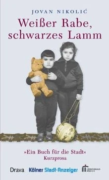 WEISSER RABE, SCHWARZES Lamm de Jovan Nikolic | Livre | état comme neuf ...