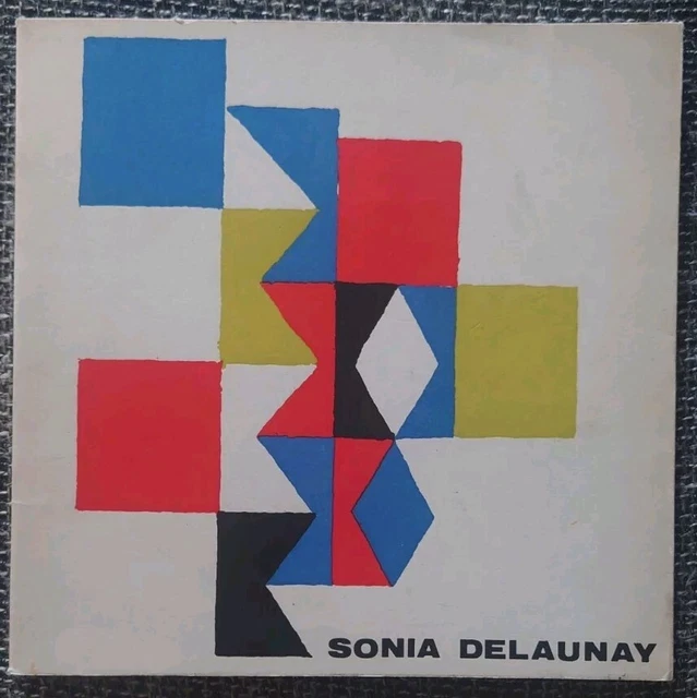 SONIA DELAUNAY, TAPIS Et Oeuvres Graphiques, 1970, Rare Catalogue EUR ...