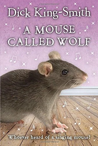 A MOUSE CALLED Wolf by Dick King-Smith, Acceptable Used Book (Paperback ...