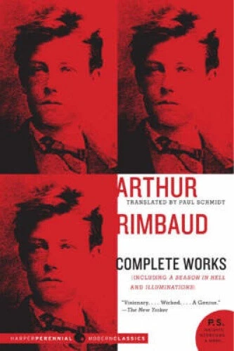 ARTHUR RIMBAUD: COMPLETE Works by Rimbaud, Arthur NEUF EUR 14,85 ...