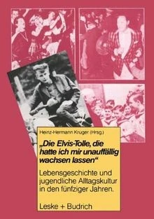 DIE ELVIS-TOLLE, DIE hatte ich mir unauffällig wachsen la... | Livre ...